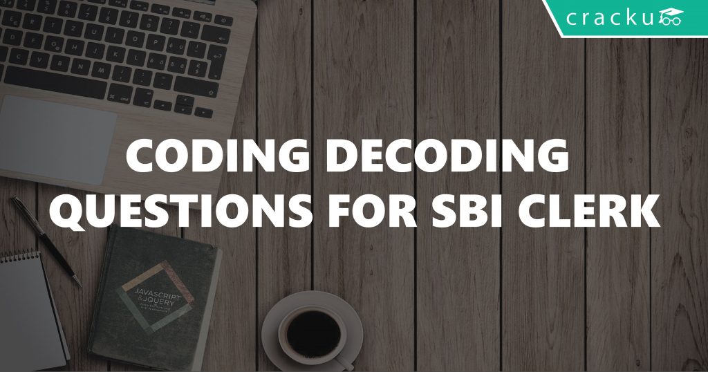 Reasoning ability questions for SBI Clerk exam - Coding and Decoding ...