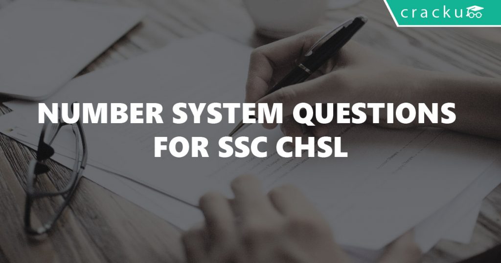 Number System Questions for SSC CHSL - Cracku