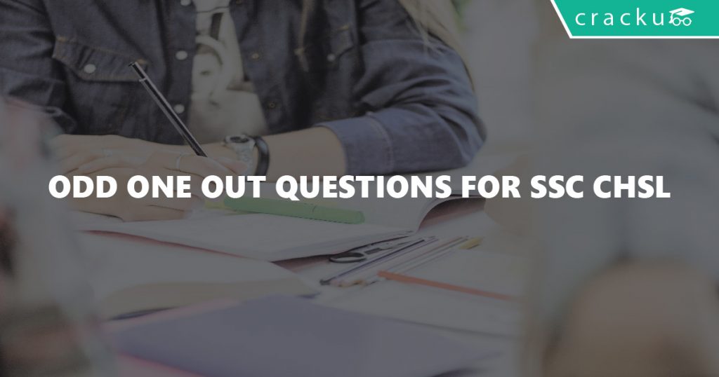Odd One Out Questions for SSC CHSL - Cracku
