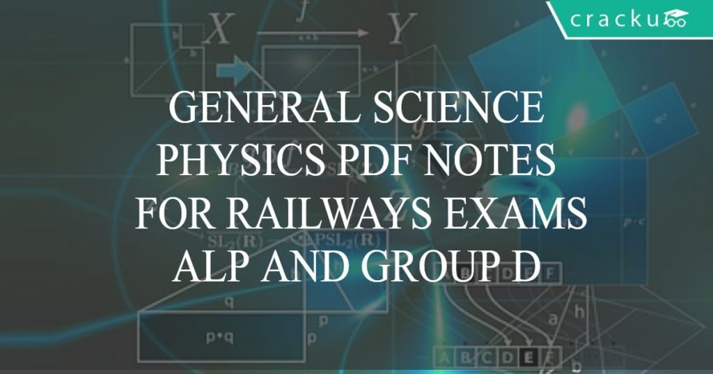 Physics Notes PDF for Competitive Exams - General Science - Cracku