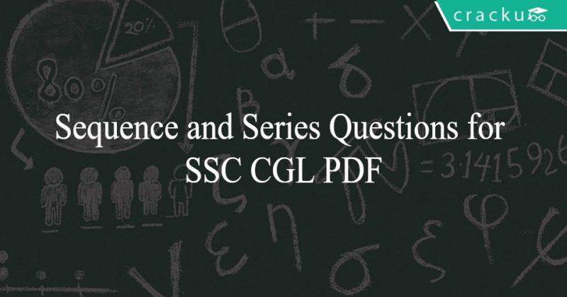 Sequence and Series Questions for SSC CGL PDF - Cracku