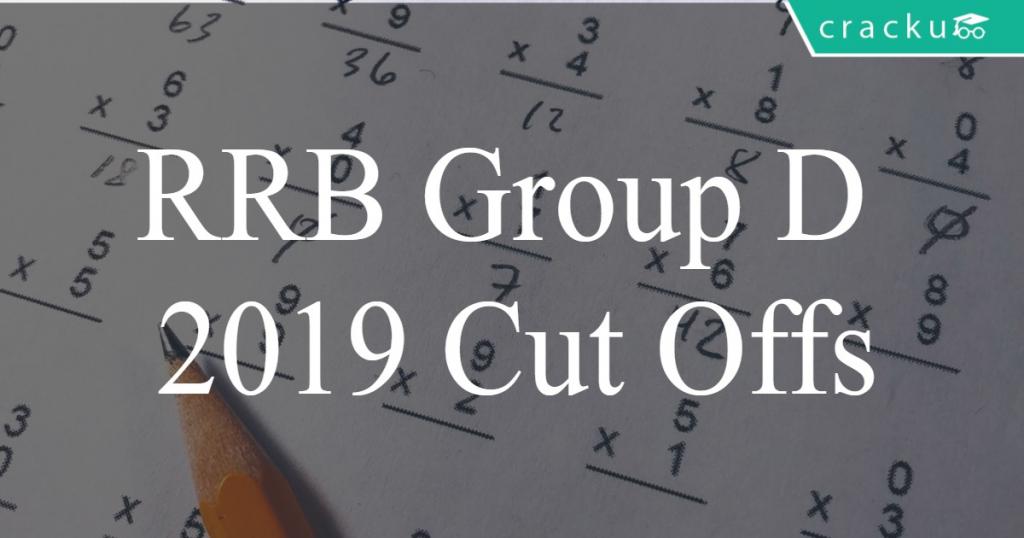 RRB Group D Cut Off Marks 2019 - Cracku