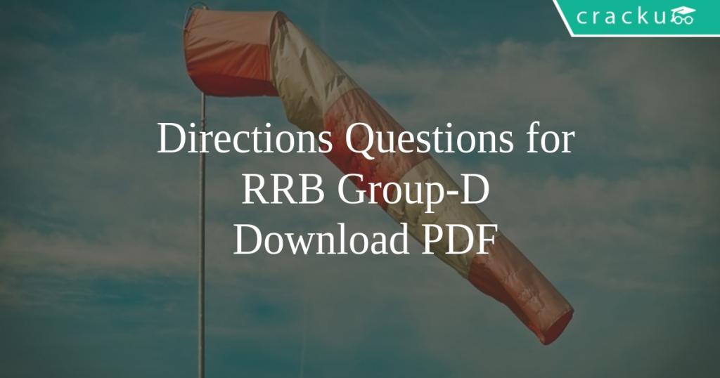 Directions Question for RRB Group-D PDF - Cracku