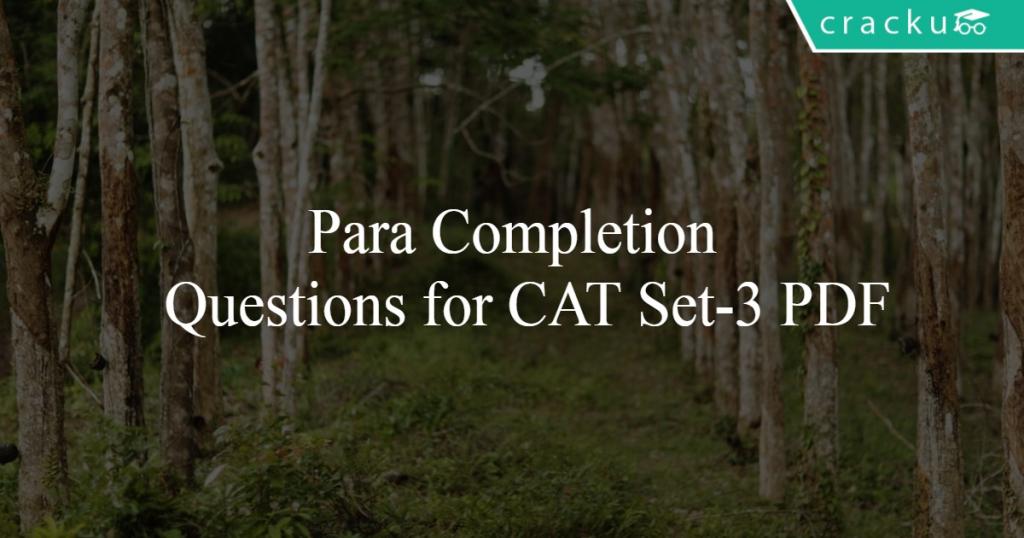 Para Completion Questions for CAT Set-3 PDF - Cracku