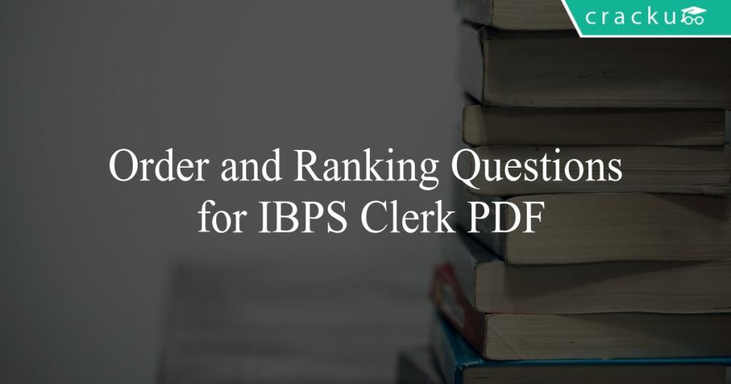 Order And Ranking Questions For IBPS Clerk PDF Cracku order-and-ranking-questions-for-ibps-clerk-pdf-cracku