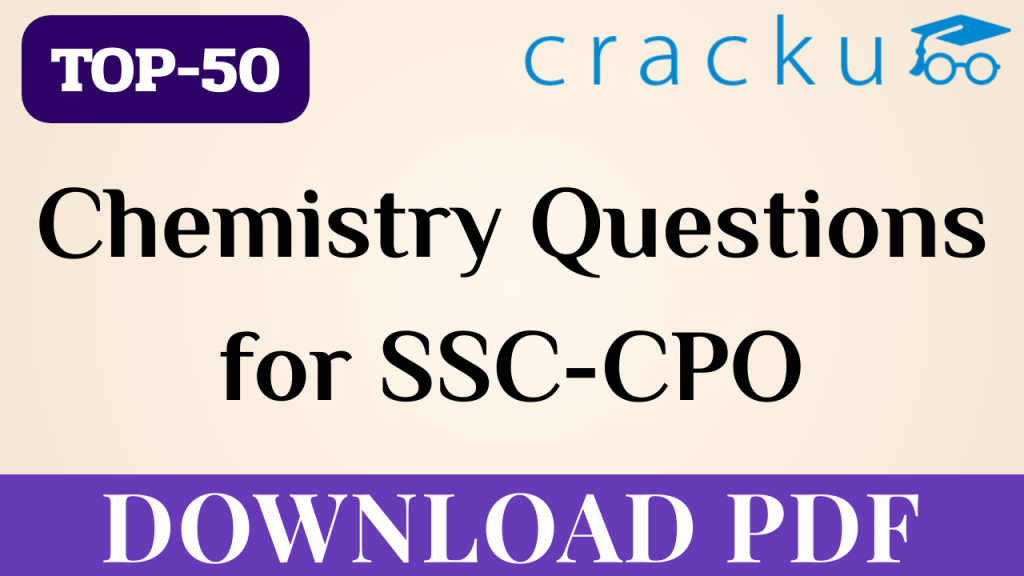 SSC-CPO || TOP-50 Chemistry Questions - Cracku