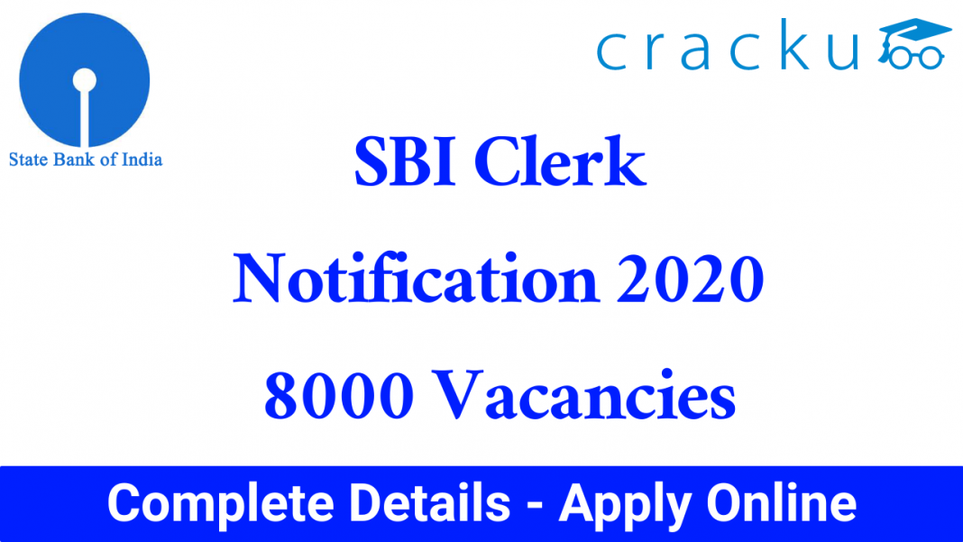 SBI Clerk Notification 2020 PDF - Apply Online 8000 Vacancies - Cracku