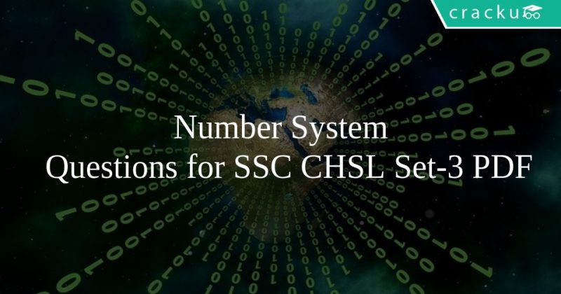 Number System Questions for SSC CHSL set-3 pdf - Cracku