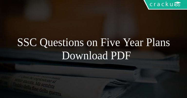 SSC Questions on Five Year Plans PDF - Cracku