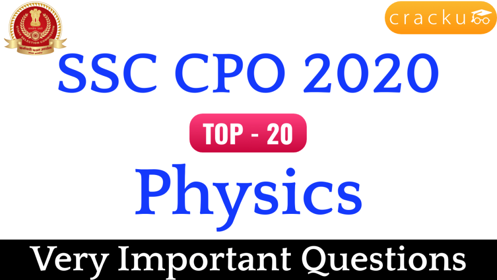 Top-20 SSC CPO Physics Questions PDF - Cracku