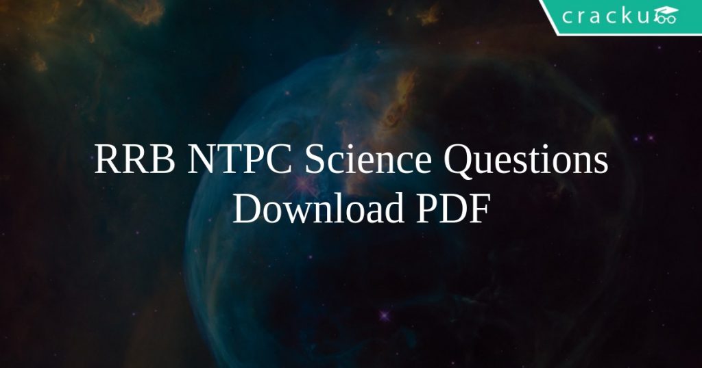 RRB NTPC Science Questions PDF - Cracku
