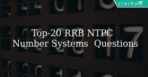 Top-20 RRB NTPC Number Systems Questions - Cracku