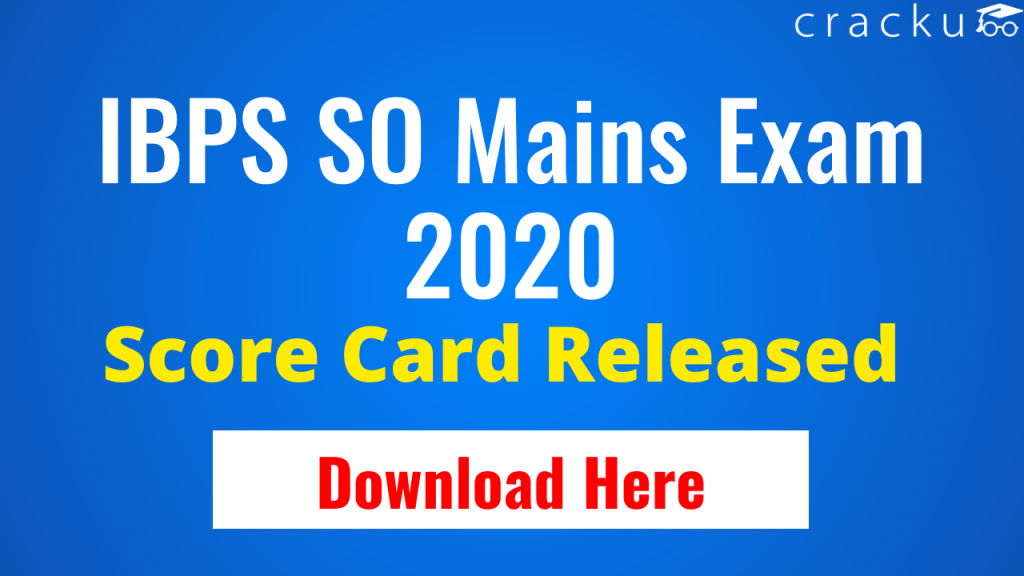 IBPS SO 2020 Mains Score Card Released | Check out here Official link