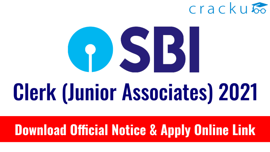 SBI Recruitment of Junior Associates 2021 Notification (Out) - Cracku