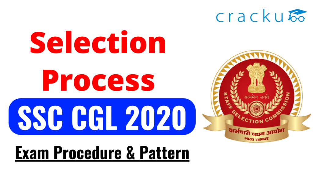 SSC CGL 2020 Selection Process - Exam Procedure & Pattern | Cracku.in