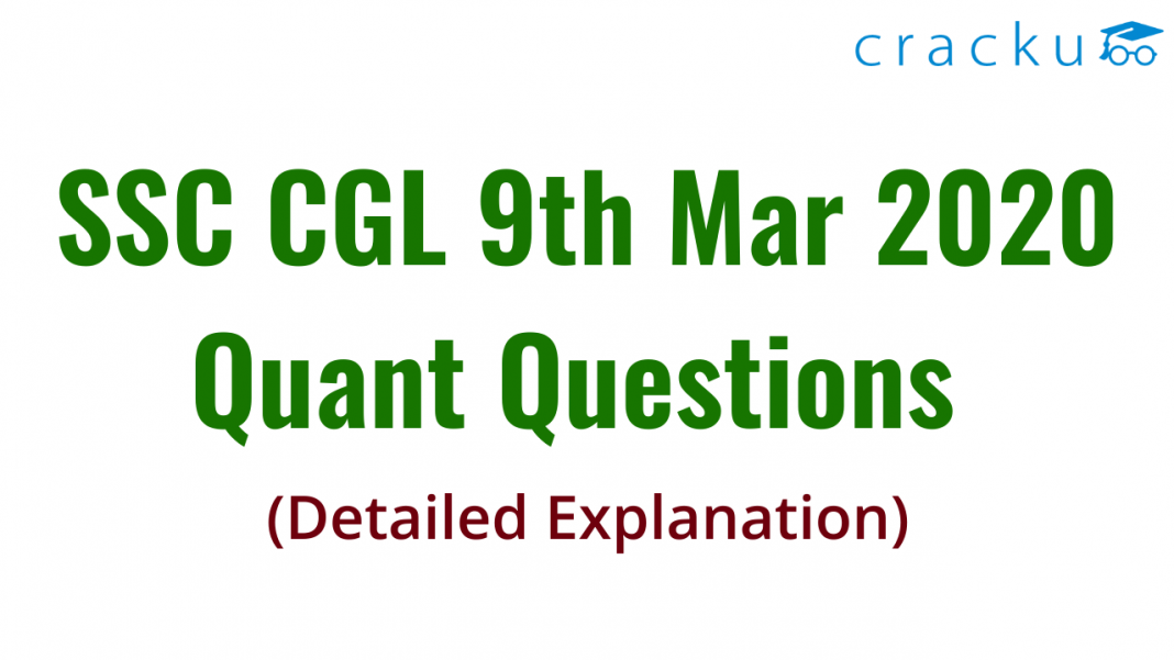SSC CGL Previous Year Paper Quant Questions with Solutions | Cracku.in