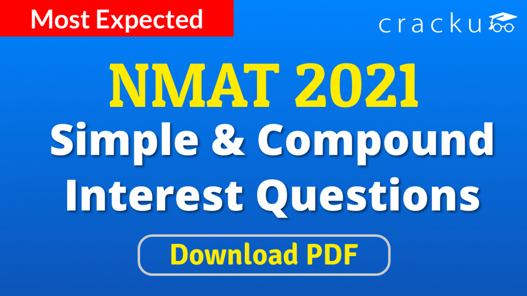 Simple and Compound Interest Questions for NMAT 2021 Examination
