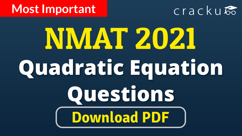 Quadratic Equation Questions for NMAT - Download [PDF] - Cracku