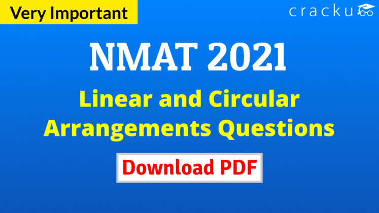 Linear and Circular Arrangements Questions for NMAT - Download PDF