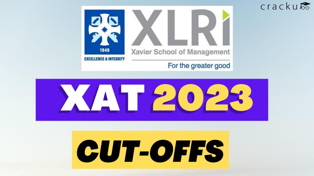 XAT 2023 Cut Offs: Sectional and Overall - Cracku