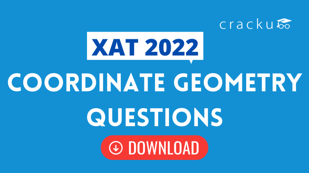 Coordinate Geometry Questions for XAT 2022 - Download PDF - Cracku