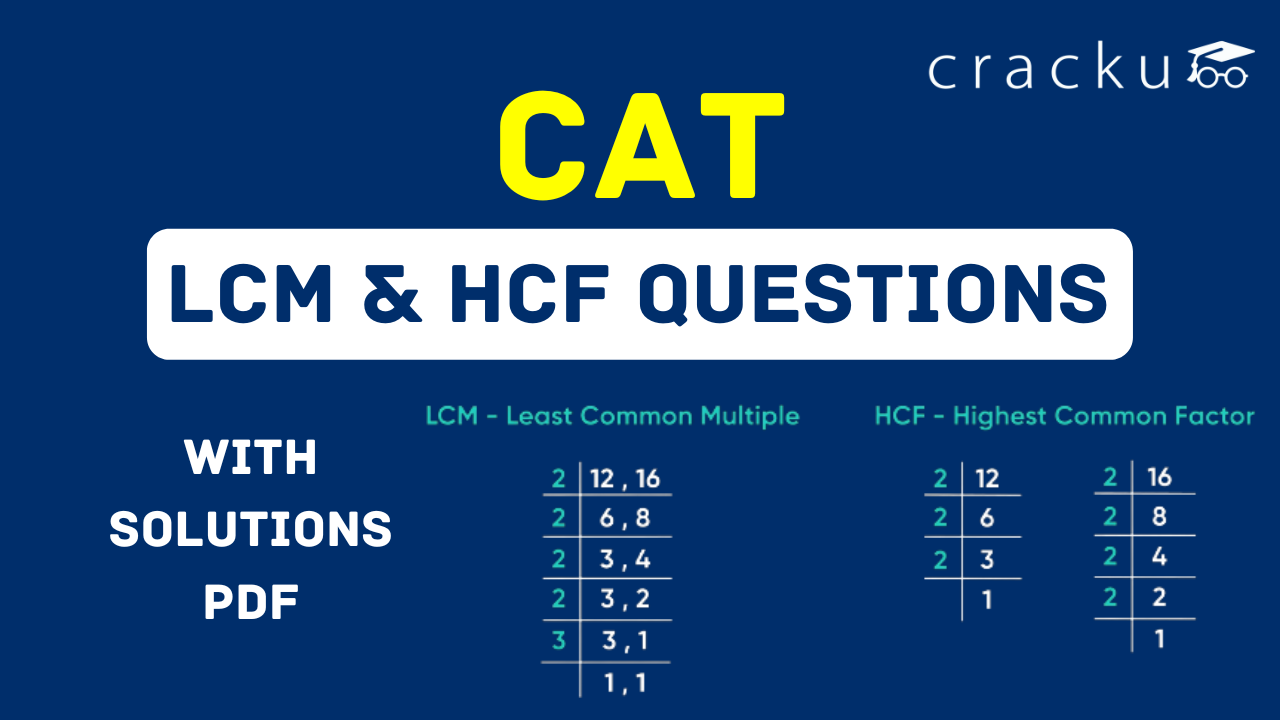 CAT HCF And LCM Questions PDF Most Expected With Solutions CAT HCF And LCM Questions PDF Most Expected With Solutions