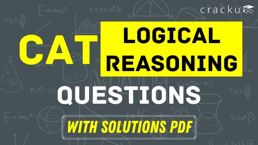 CAT Logical Reasoning Questions PDF [Most Important with solutions]