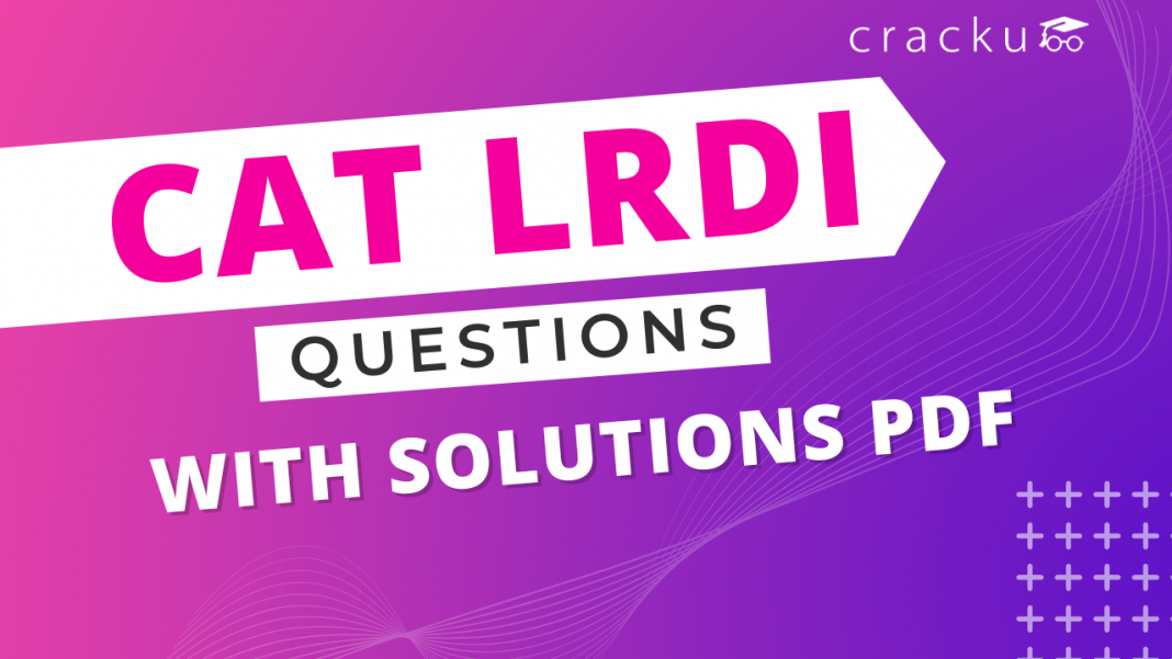 [Most Important] CAT LRDI Questions with Solution PDF - Cracku