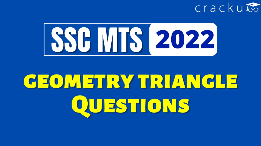 Geometry Triangles Questions for SSC MTS - Cracku