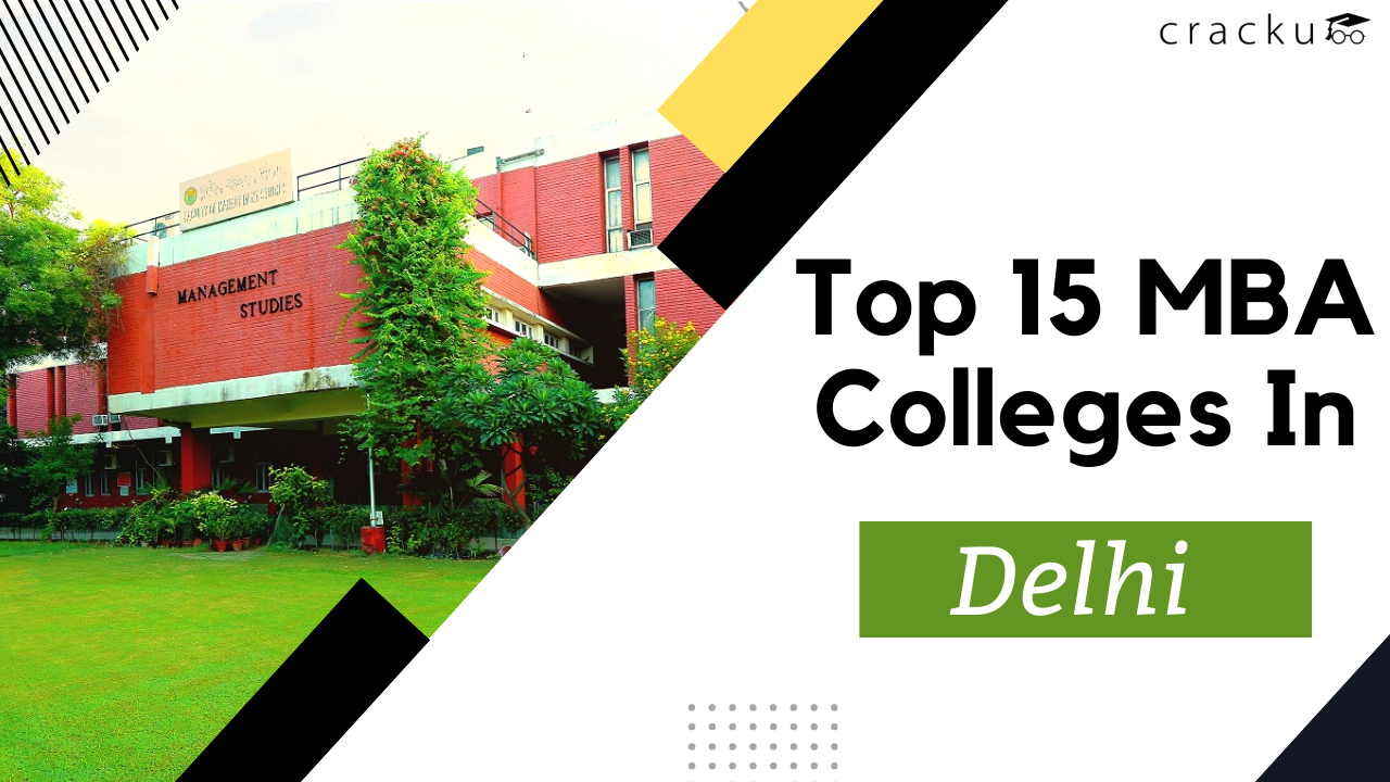 Top 15 MBA Colleges In Delhi 2022 Fees Placements Cracku