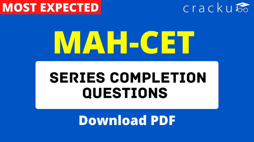 Series Completion Questions for MAH-CET - Cracku