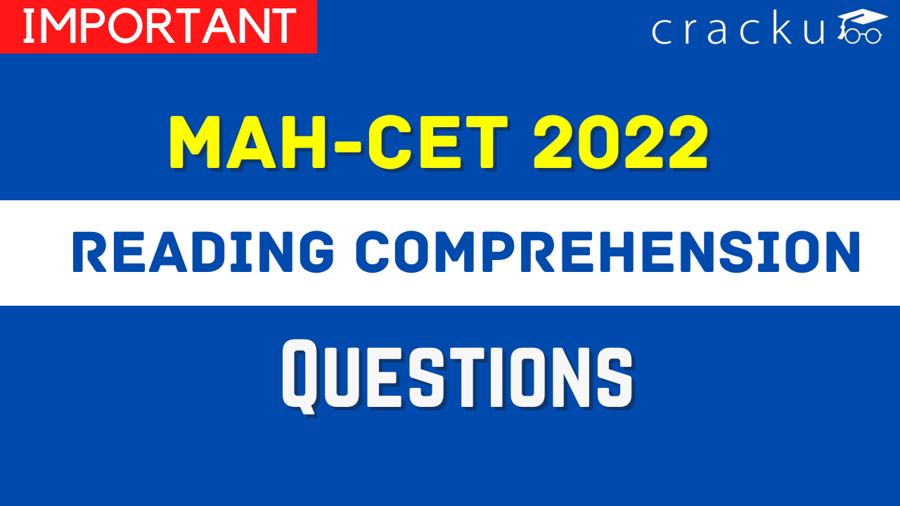 Reading Comprehension Questions For MAH CET Cracku