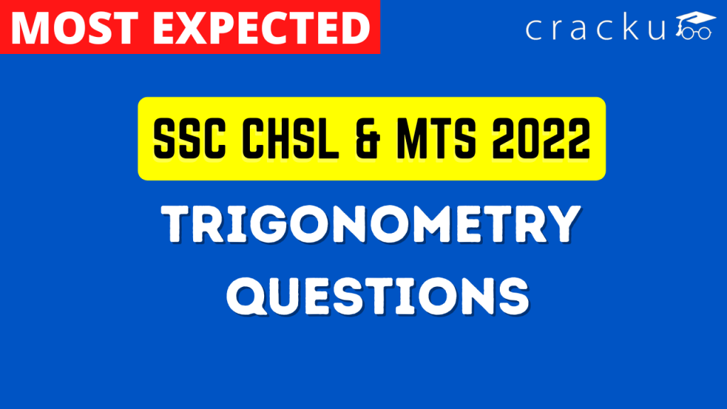 Trigonometry Questions for SSC CHSL and MTS - Cracku