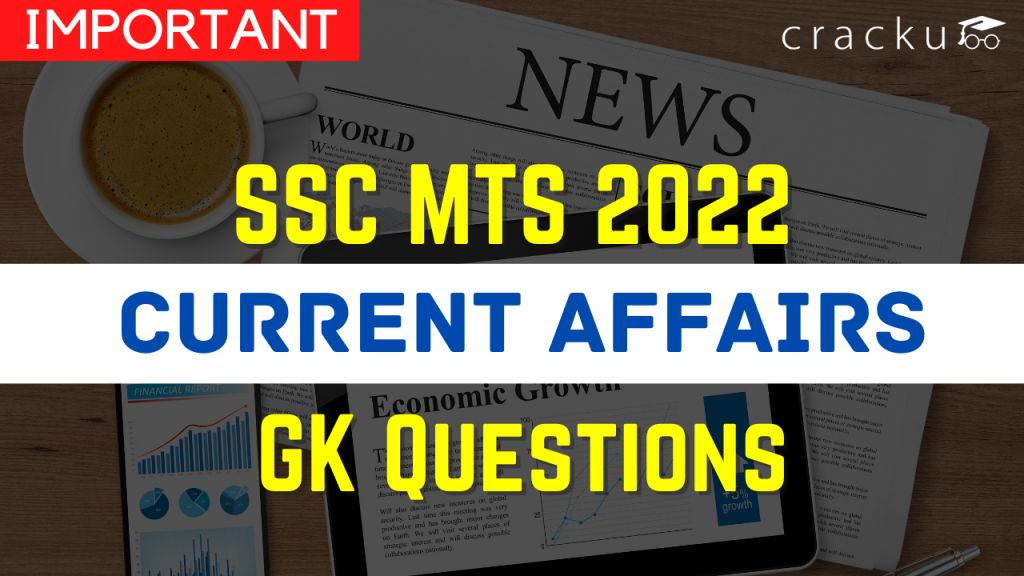 SSC MTS Current Affairs Questions PDF [Most Important] - Cracku