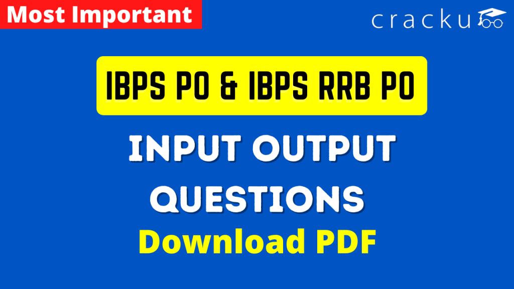 IBPS PO Prelims Input Output Questions PDF - Cracku