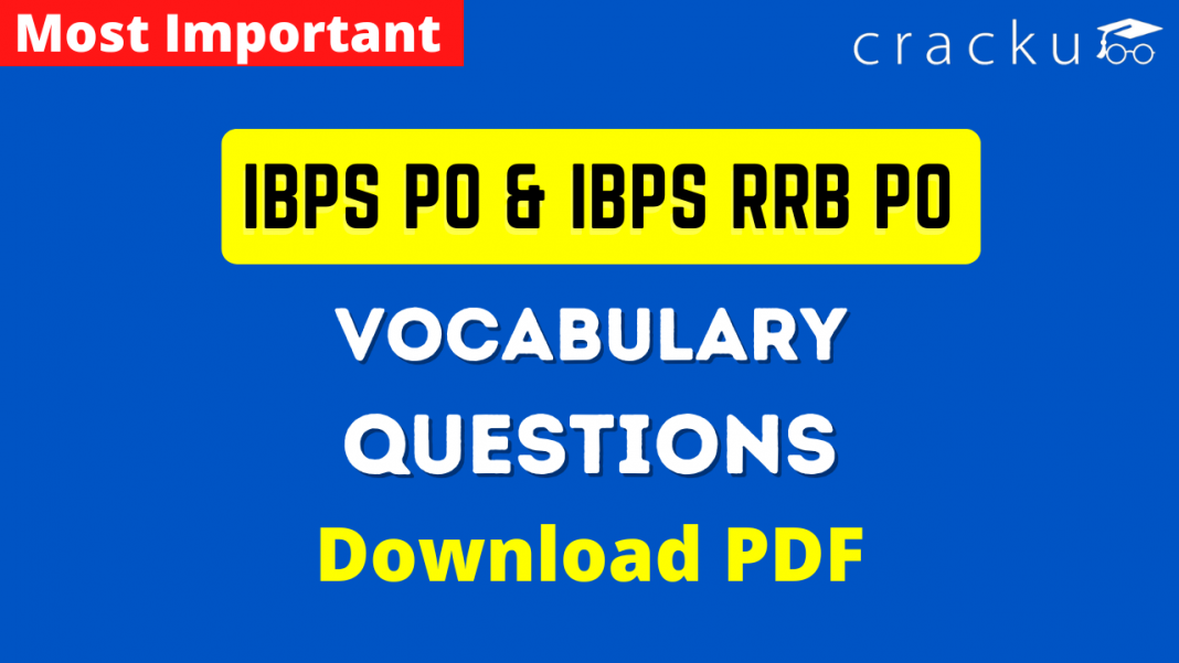 Vocabulary Questions For IBPS PO Prelims Cracku vocabulary-questions-for-ibps-po-prelims-cracku
