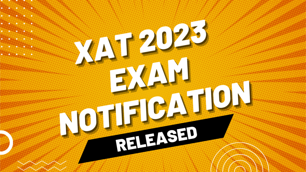 XAT Exam 2023 Notification Out (Registration & Exam Date) - Cracku XAT Exam 2023 Notification Out (Registration & Exam Date) - Cracku