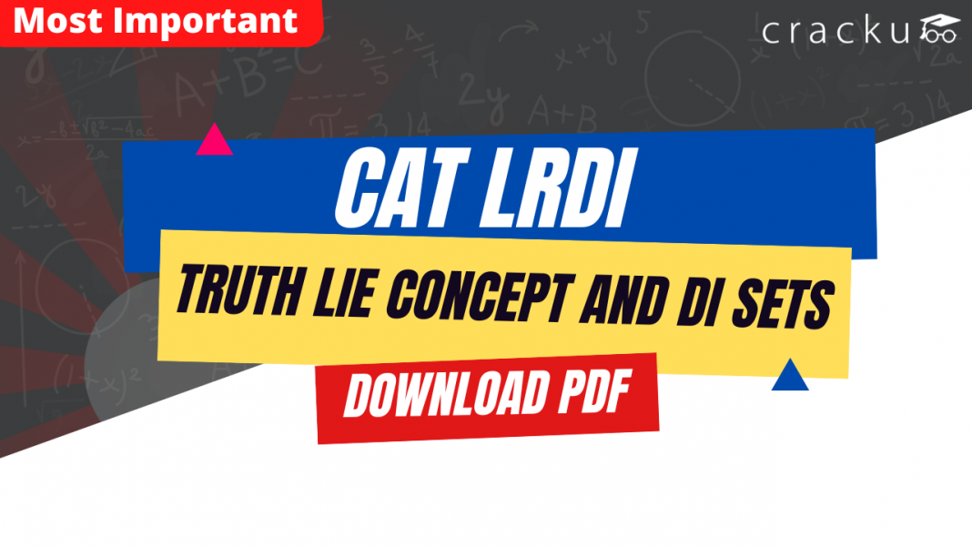 CAT LRDI Questions PDF (Truth Lie Concept and DI Sets) - Cracku