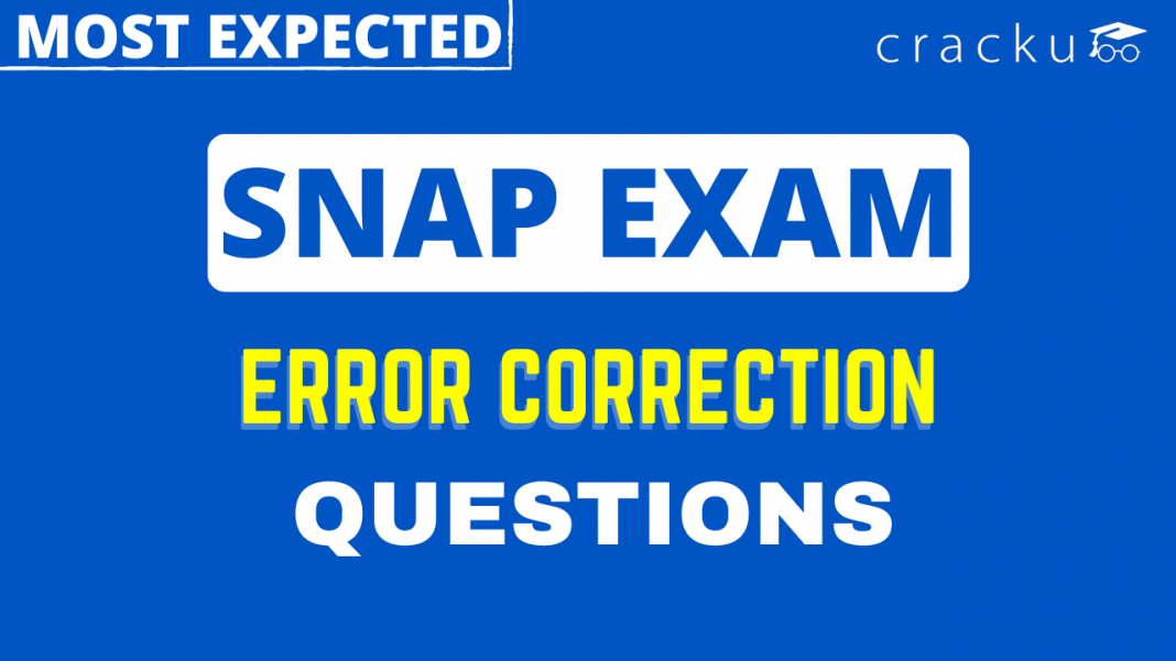 Error Correction Questions for SNAP 2022 - Cracku