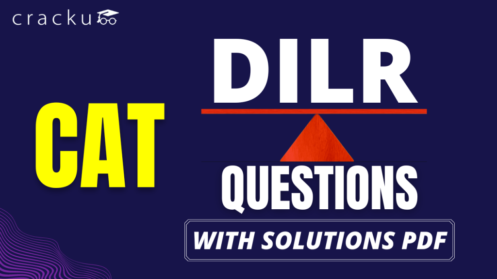 DILR Questions for CAT PDF (With Solutions) - Cracku