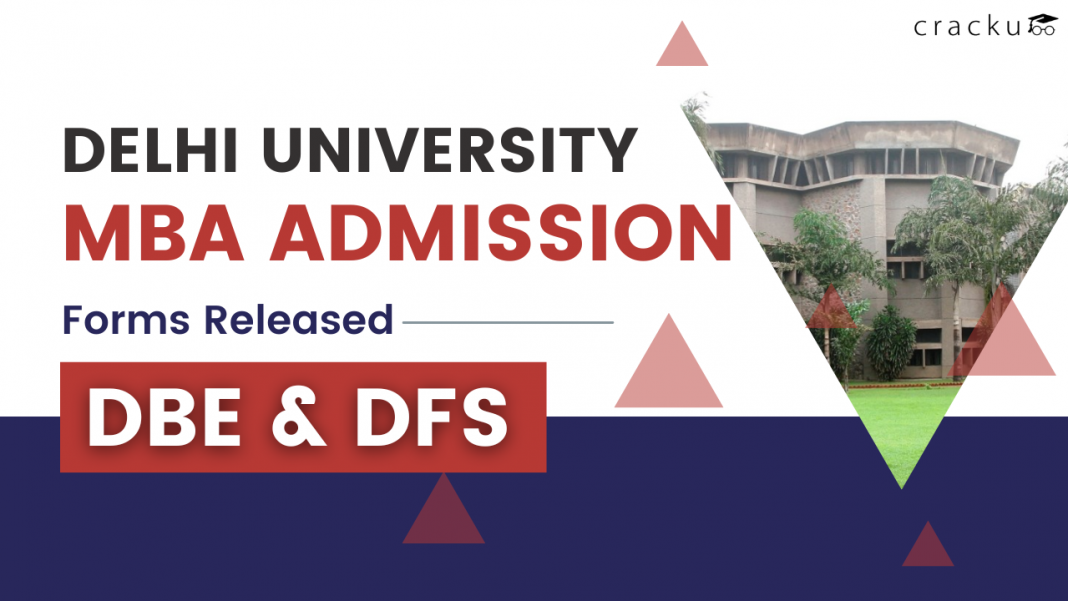 Delhi University MBA 2023 Forms Are Out DBE DFS Cracku