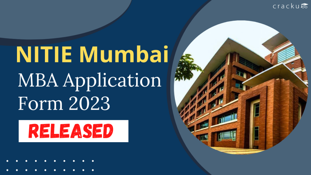 NITIE Mumbai Application Form 2023 Out - Cracku