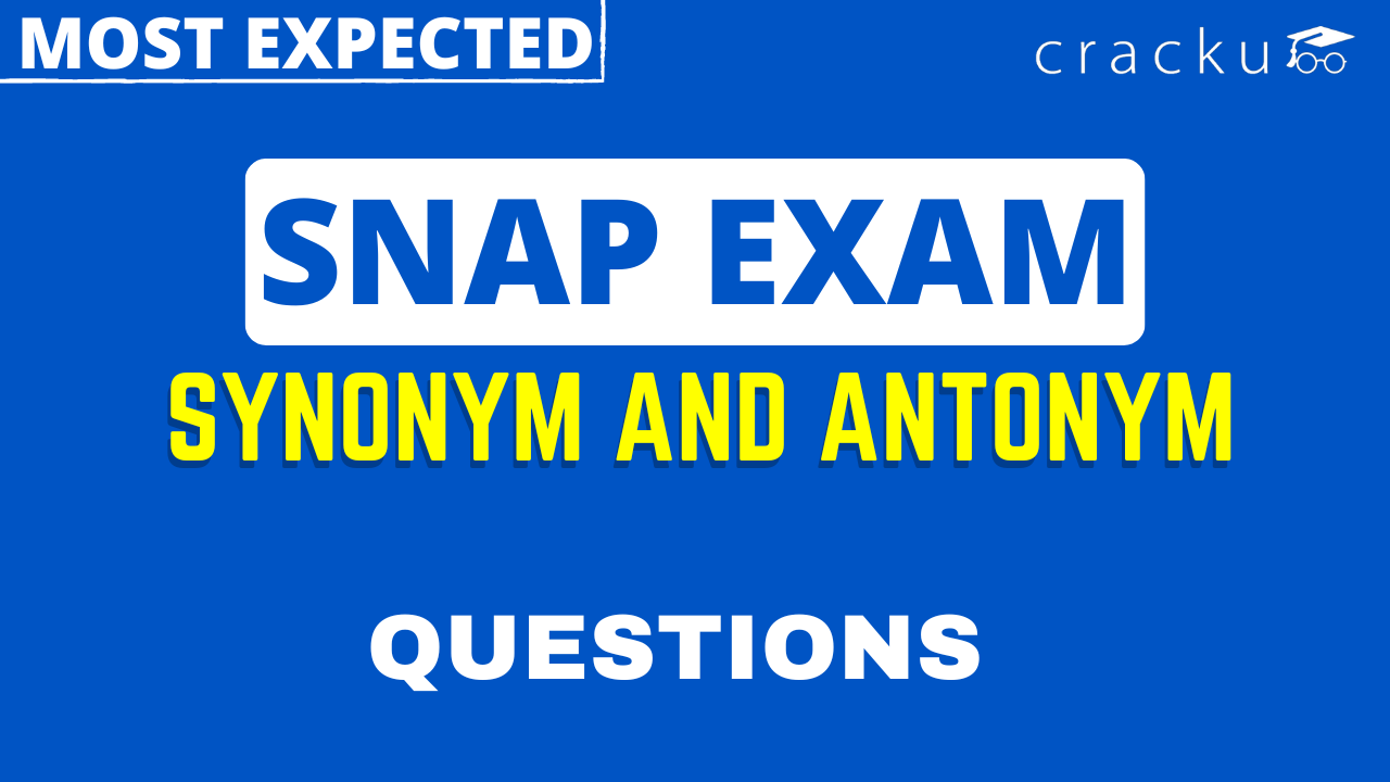 SNAP Synonyms And Antonyms Questions Download PDF Cracku SNAP Synonyms And Antonyms Questions Download PDF Cracku