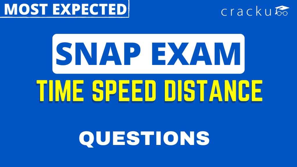 SNAP Time Speed Distance Questions PDF - Cracku