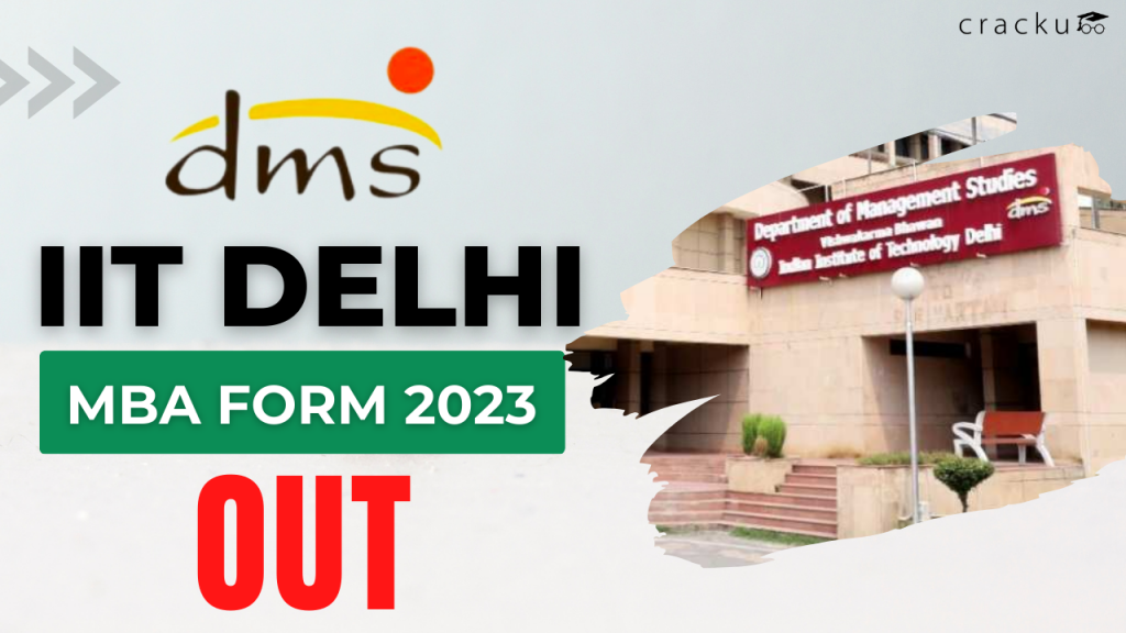 IIT Delhi MBA Application Form 2023 OUT Apply Now Cracku