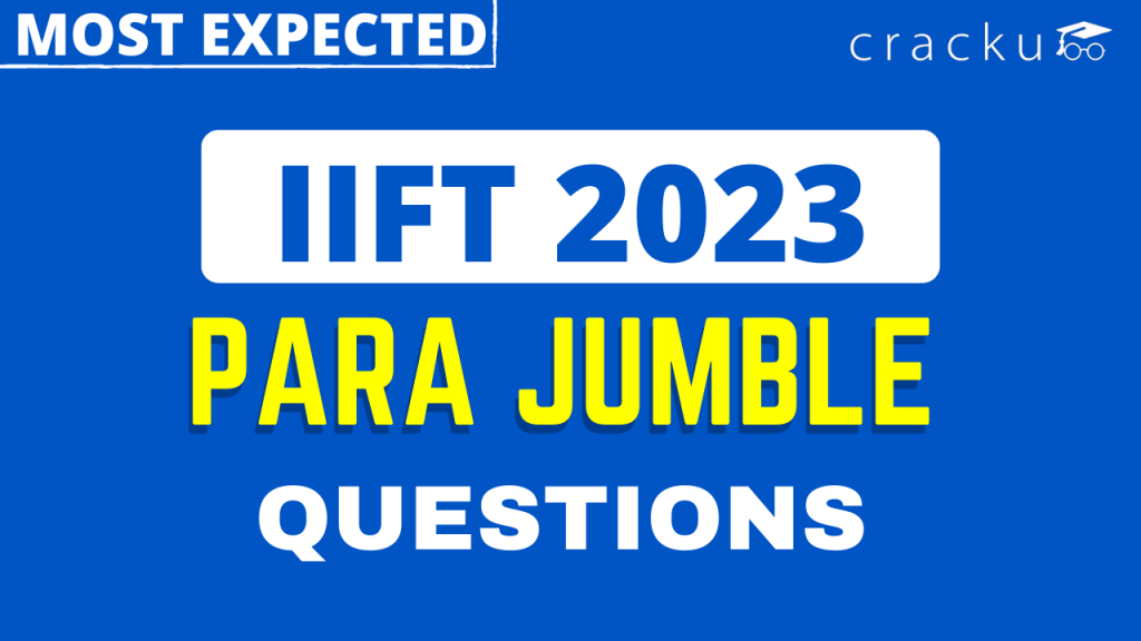 IIFT Para Jumble Questions [Download PDF] - Cracku