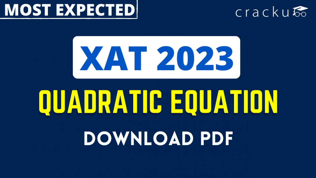 XAT Quadratic Equations Questions PDF Most Important Cracku