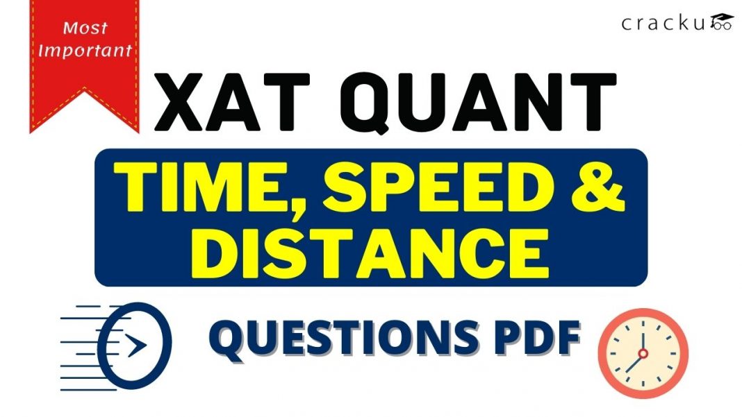 XAT Speed Time and Distance Questions [PDF] - Cracku