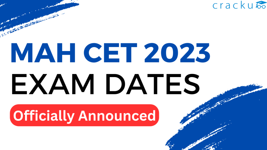 MAH CET Exam Date 2023 Out - Official Update - Cracku