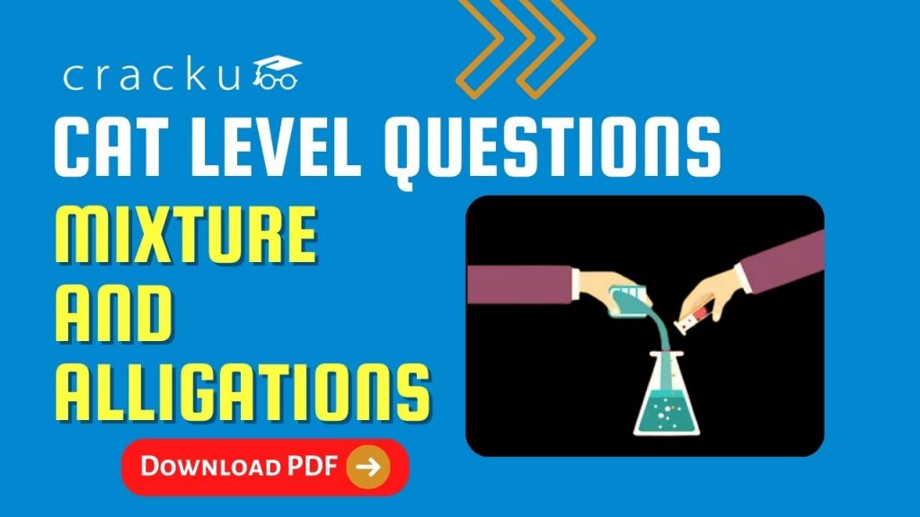 Cat Mixture And Alligation Questions With Video Solutions [pdf] Cracku